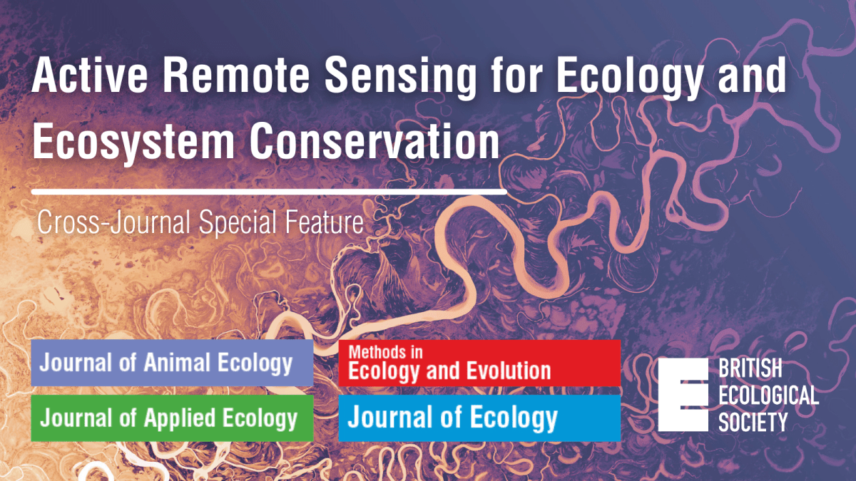 Special Feature: Active remote sensing for ecology & ecosystem ...